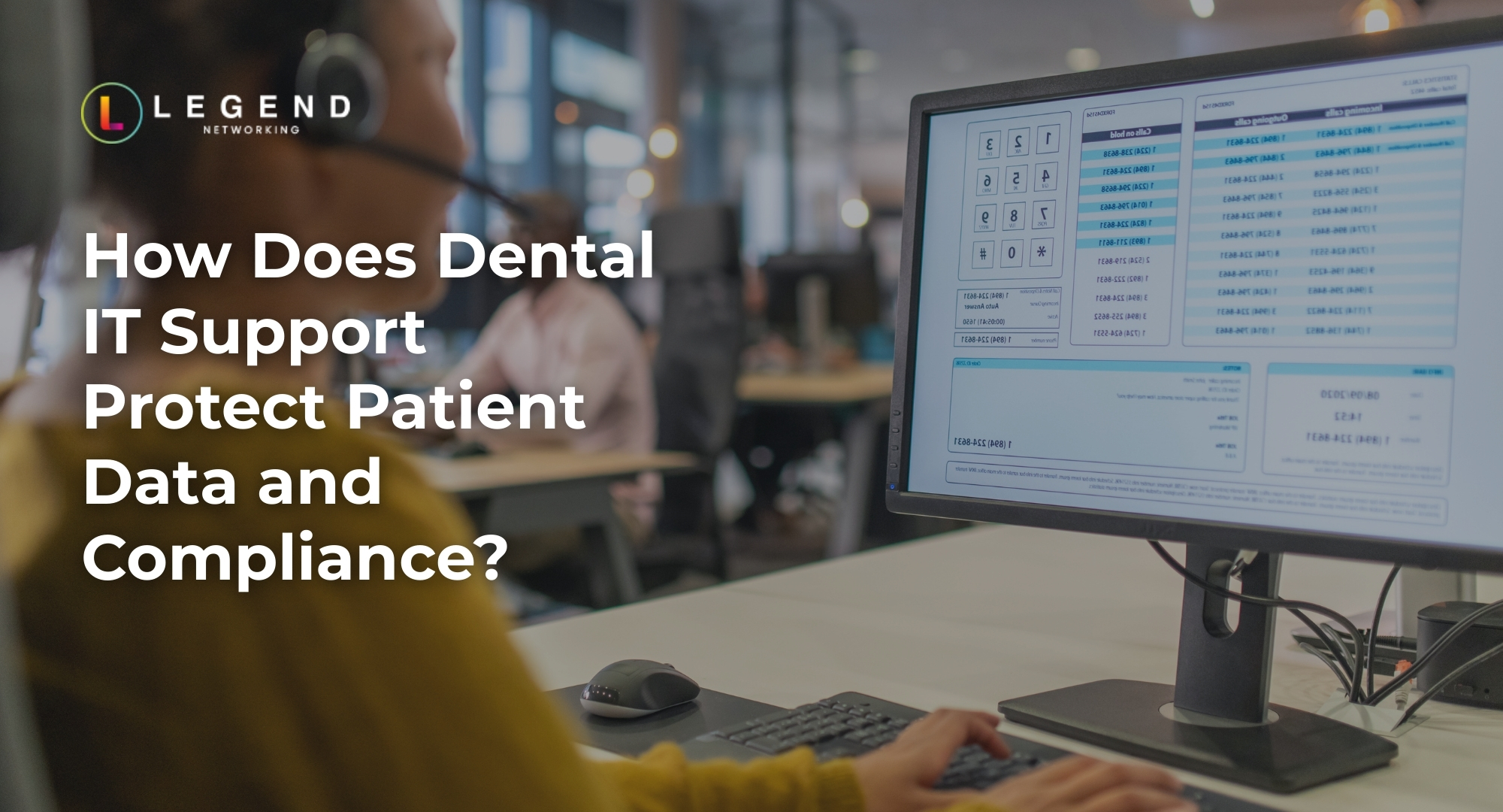 How Does Dental IT Support Protect Patient Data and Compliance?